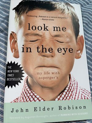 Look Me in the Eye My Life with Asperger s Brand New Never Opened ...