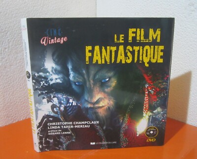 Le film fantastique + DVD.Christophe CHAMPCLAUX.Courrier du livre SF10 ...