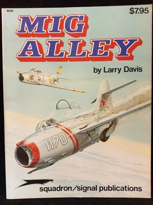 Mig Alley Korean War F-86 Mig 15bis by Larry Davis 1978 Squadron 6020 ...