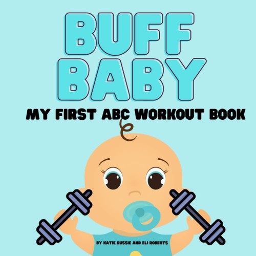 Buff Baby: My First ABC Workout Book | eBay
