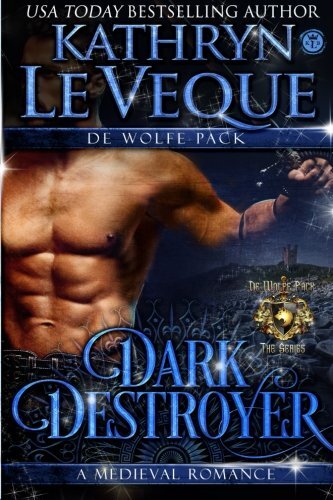 DARK DESTROYER (DE WOLFE PACK) By Le Kathryn Veque *Excellent Condition ...
