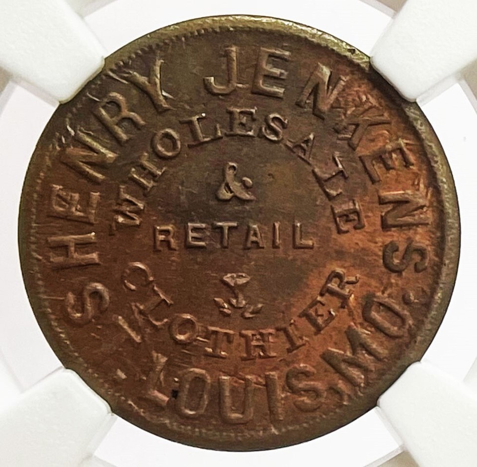 1863 CIVIL WAR ST. LOUIS, MO HENRY JENKINS CLOTHIER TOKEN F#910C-1a NGC ...