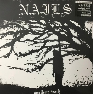 Nails - Unsilent Death LP - Black Vinyl Album - SEALED NEW PUNK GRIND ...