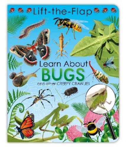 Lift-The-Flap Learn about Bugs and Othe Creepy Crawlies by Page ...