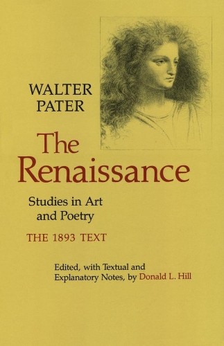 Walter Pater The Renaissance (Paperback) (US IMPORT) 9780520036642 ...