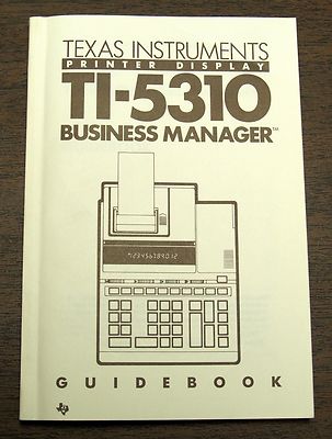 Texas Instruments Business Calculator Guidebook/Manual– may work with ...