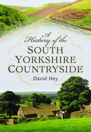 David Hey History of the South Yorkshire Countryside (Paperback) (UK ...
