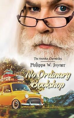 No Ordinary Bookshop (The Anouka Chronicles) by Philippa W. Joyner ...