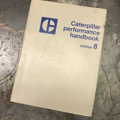 CATERPILLAR CAT PERFORMANCE HANDBOOK EDTION 8 used | eBay