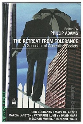 The Retreat from tolerance: A snapshot of Australian society (USED ...