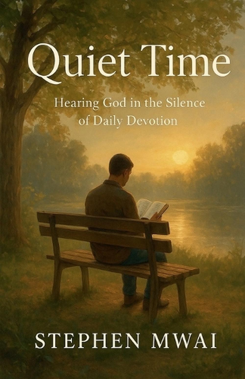 Quiet Time by Stephen Mwai Paperback Book | eBay