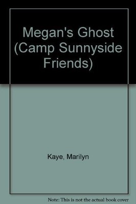 Megan's Ghost (Camp Sunnyside Friends), Kaye, Marilyn | eBay