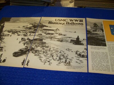 USMC WWII BARRAGE BALLOONS "LITTLE KNOWN UNIT"..HISTORY/PHOTOS/DETAILS ...