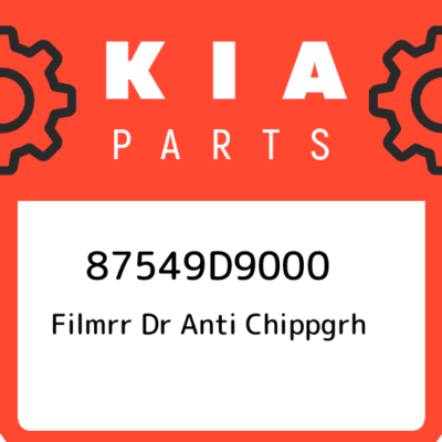 87549D9000 Kia Filmrr dr anti chippgrh 87549D9000, New Genuine OEM Part ...