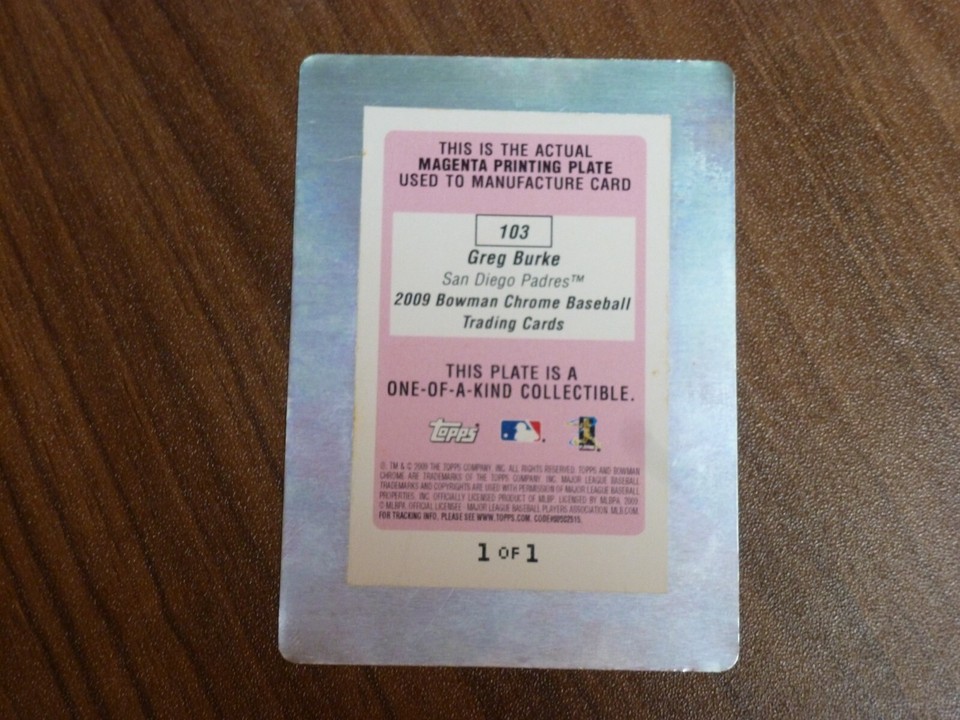 GREG BURKE 1/1 BASEBALL CARD PRINTING PLATE 2009 BOWMAN CHROME SAN ...