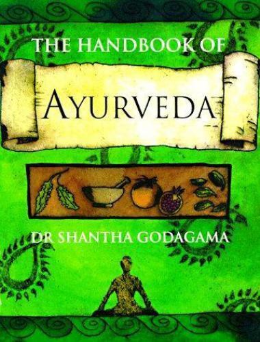 Handbook of Ayurveda by Shantha Godagama (1998, Trade Paperback) for ...
