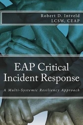 Lcsw Ceap Robert D Intveld Eap Critical Incident Response (Poche) | eBay
