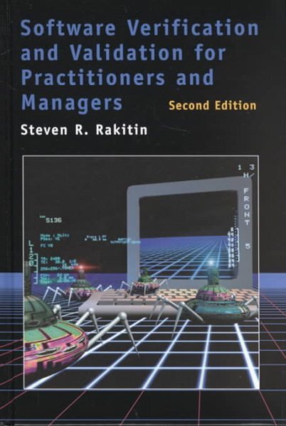 Software Verification and Validation for Practitioners and Managers ...