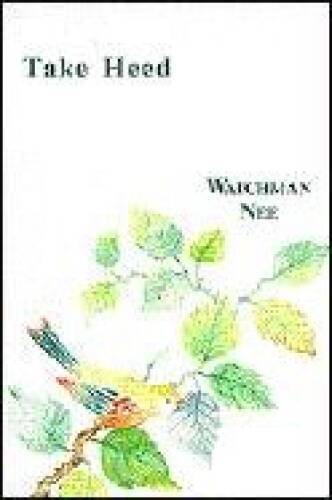 Take Heed - Paperback By Watchman Nee - GOOD 9780935008746 | eBay
