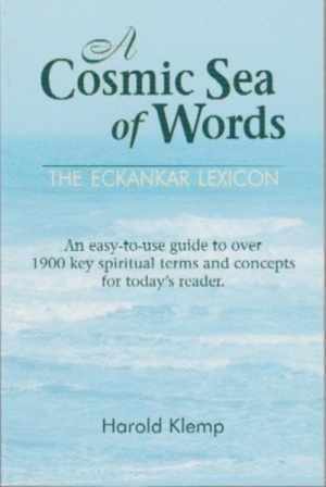 A Cosmic Sea of Words: The ECKANKAR Lexicon - Paperback, by Harold Klemp - Good 9781570432866| eBay