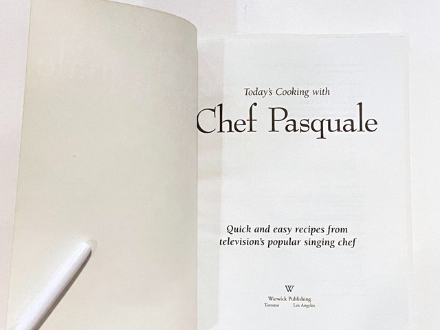Today's Cooking with Chef Pasquale by Pasquale Carpino (2004, Trade ...