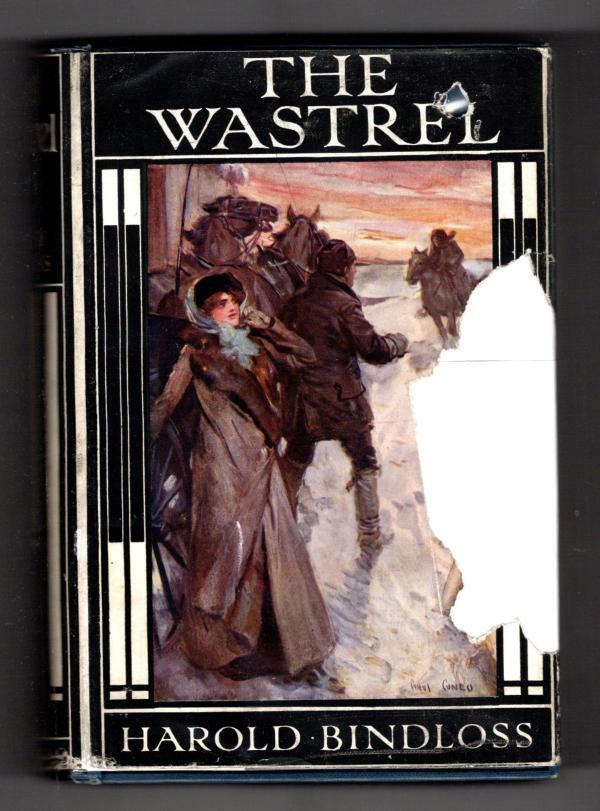 The Wastrel by Harold Bindloss (First Edition) File Copy | eBay