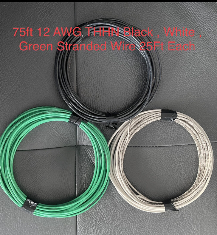 75ft 12 AWG THHN Black , White , Green Stranded Wire 25Ft Each | eBay