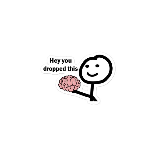 You dropped this meme sticker - funny meme stickers - stickers with ...