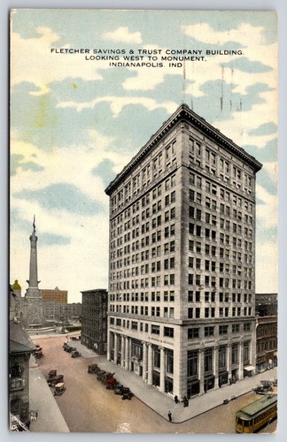 Indianapolis IN~Fletcher Savings Trust Co Bldg~Monument~Trolley~1917 ...