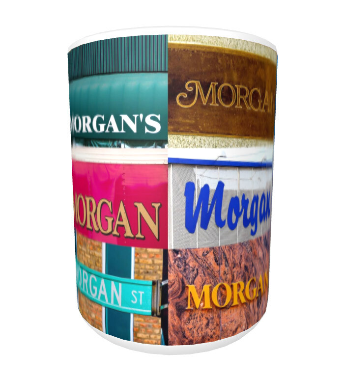 MORGAN Coffee Mug / Cup featuring the name in actual sign photos | eBay