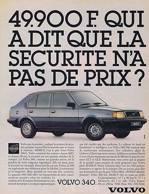 PUBLICITE ADVERTISING 114 1984 VOLVO 340 la sécurité n 'a pas de prix ...