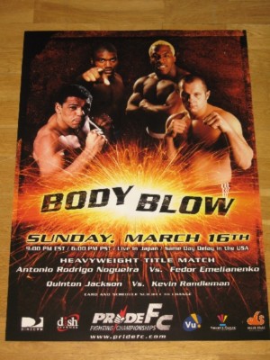 Pride FC Poster Body Blow - Quinton JACKSON Fedor Emelianenko Nogueira ...