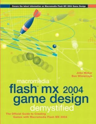 Macromedia Flash MX 2004 Game Design Demystified [With CDROM ...