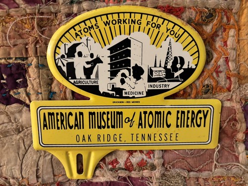 ATOMIC MUSEUM TENNESSEE ADVERTISING ORIGINAL GAS OIL LICENSE PLATE SIGN ...