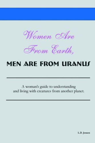 Women Are from Earth, Men Are from Uranus, Jensen 9781411622012 Free ...