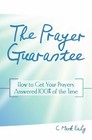 THE PRAYER GUARANTEE By C. Mark Ealy **BRAND NEW** 9781439224977 | eBay