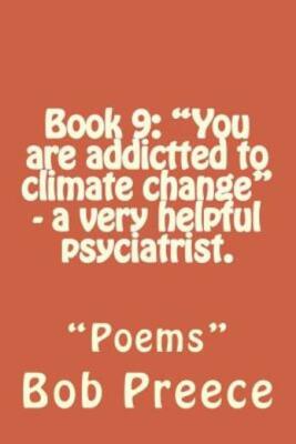 Book 9: You Are Addictted To Climate Change - A Very Helpful ...
