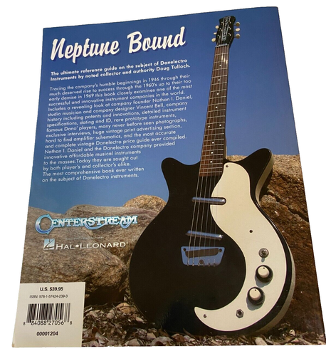 Neptune Bound : The Ultimate Danelectro Guitar Guide by Doug Tulloch ...