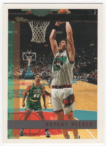 1997-98 Topps Bryant Reeves Vancouver Grizzlies #117 | eBay