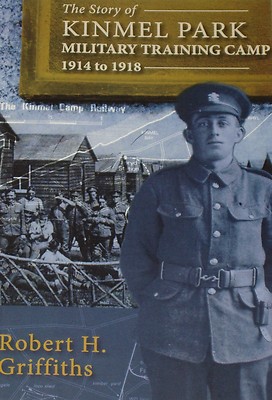 KINMEL PARK WW1 HISTORY Military Army Training Camp NEW Abergele North ...