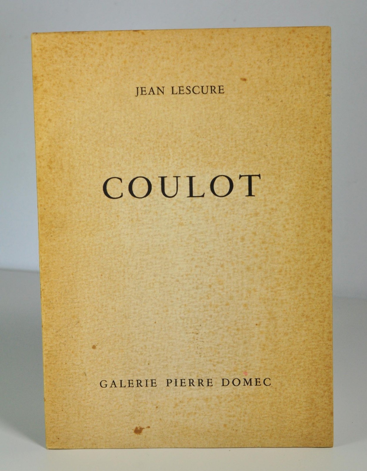 LESCURE Jean "Coulot, peintures" Galerie Pierre Domec, 1961. Envoi de J ...