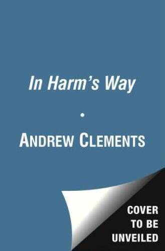 In Harms Way (Benjamin Pratt and the Keepers of the School) - Hardcover ...