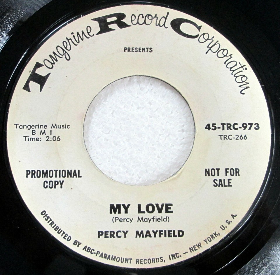 PERCY MAYFIELD 45 My Bottle Is My Companion/My Love VG+ Tangerine PROMO ...