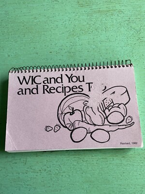 Vintage 1982 WIC Women, Infants, And Children Cookbook Recipes Cook ...