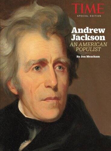 TIME Andrew Jackson: An American Populist - Paperback By Meacham, Jon ...