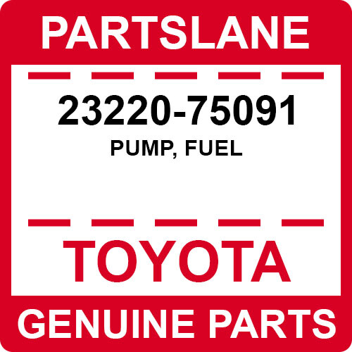 23220-75091 Toyota OEM Genuine PUMP, FUEL | eBay