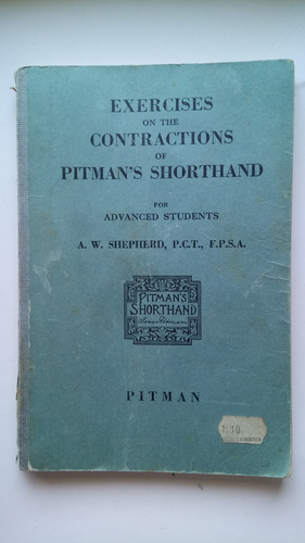 EXERCISES ON THE CONTRACTIONS OF PITMAN'S SHORTHAND very very old book ...