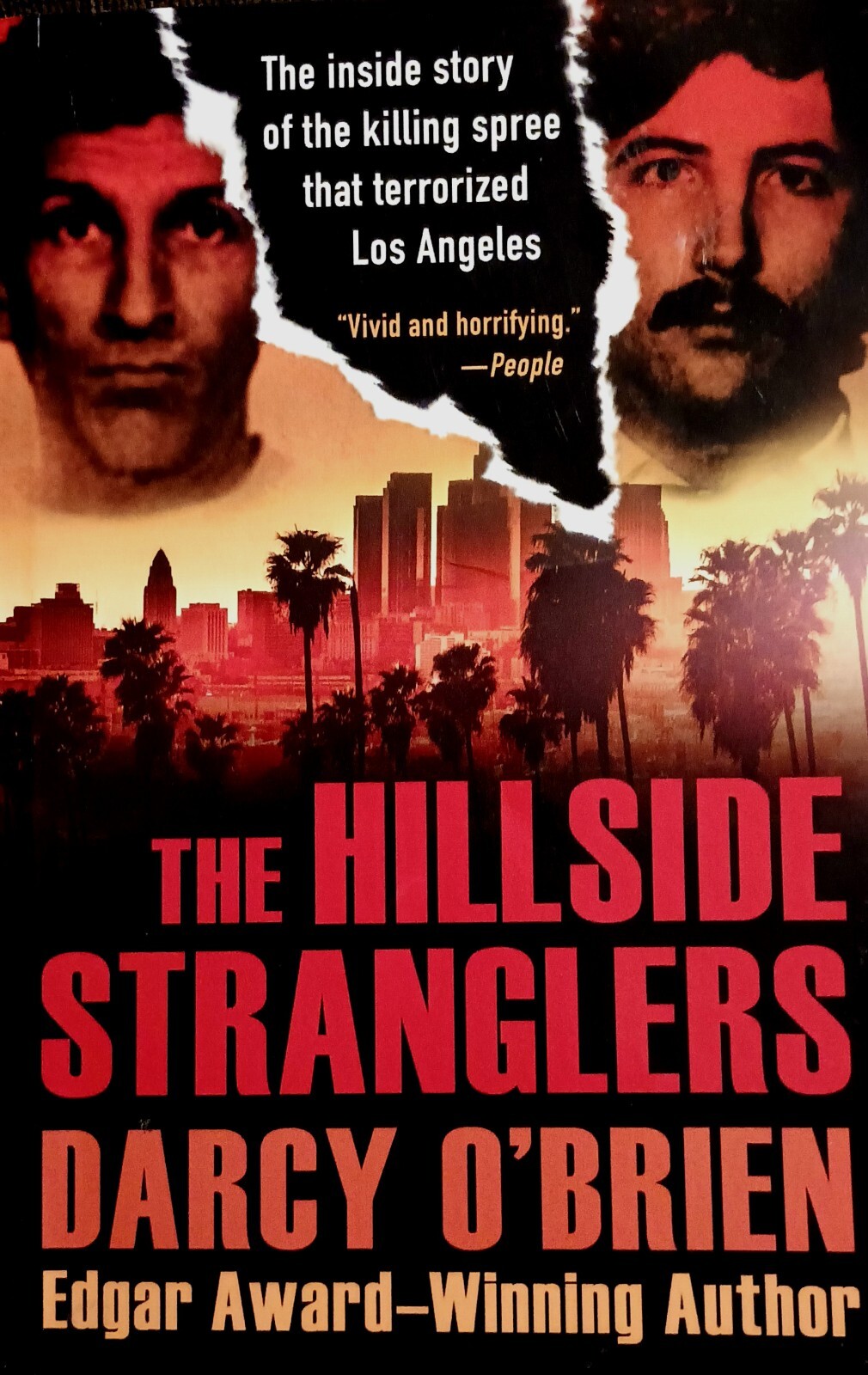The Hillside Stranglers: Inside Story of the Killing Spree by Darcy O ...