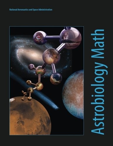 ASTROBIOLOGY MATH: MATHEMATICAL PROBLEMS FEATURING By National ...