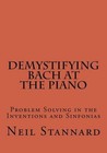 Neil Stannard Demystifying Bach at the Piano (Poche) | eBay
